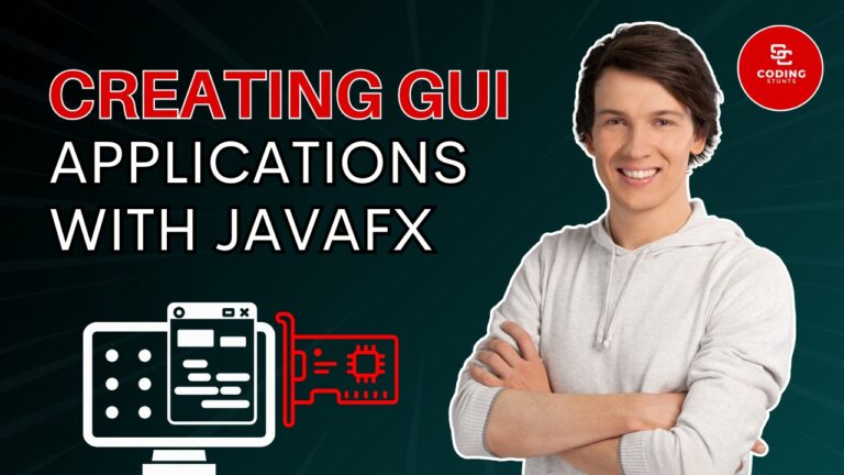 Creating GUI Applications with JavaFX: A Complete Guide – Coding Stunts Creating GUI Applications with JavaFX: A Complete Guide – Coding Stunts
